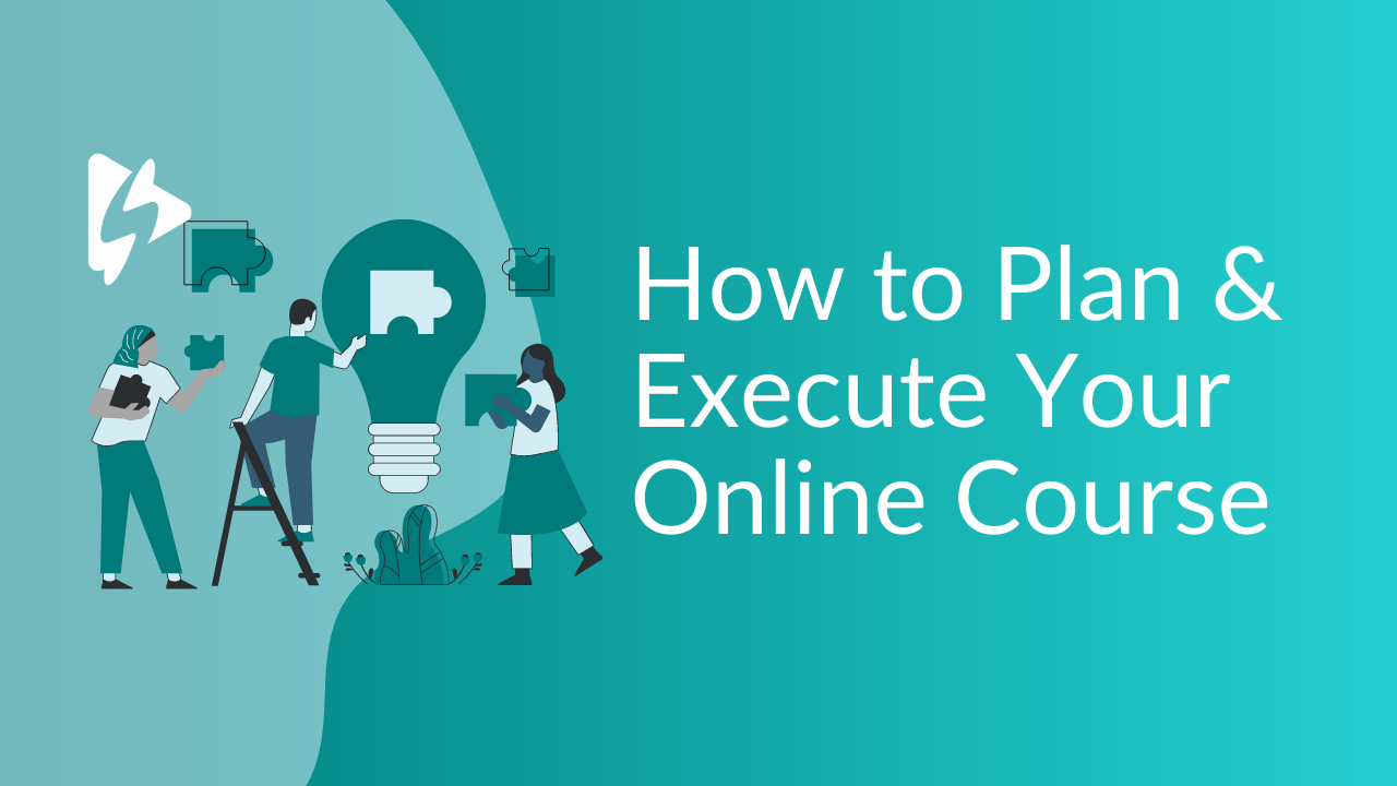 How An Online Course Outline Is Planned & Executed - Spotlightr