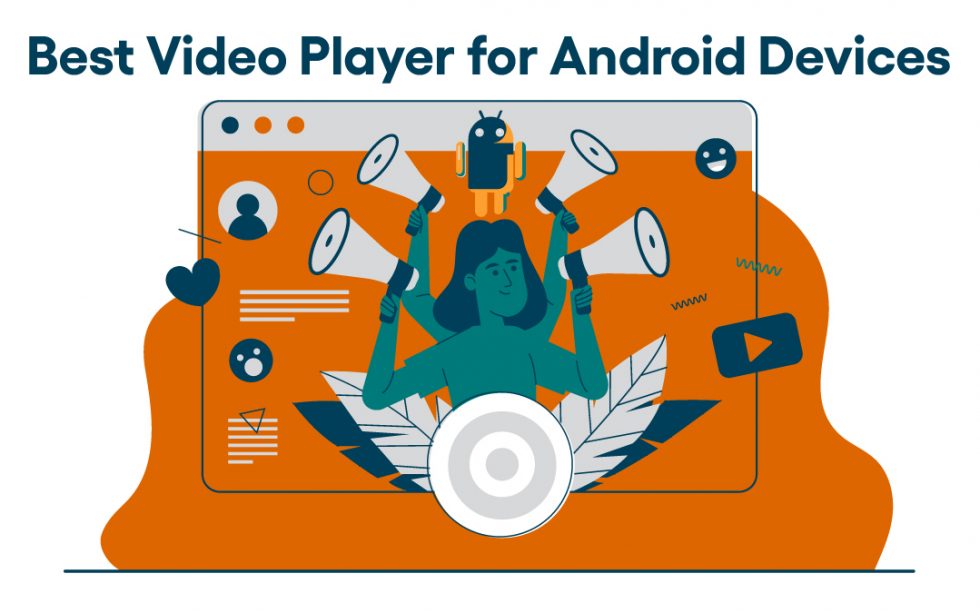 Top Picks For The Best Video Player For Android Devices - Spotlightr
